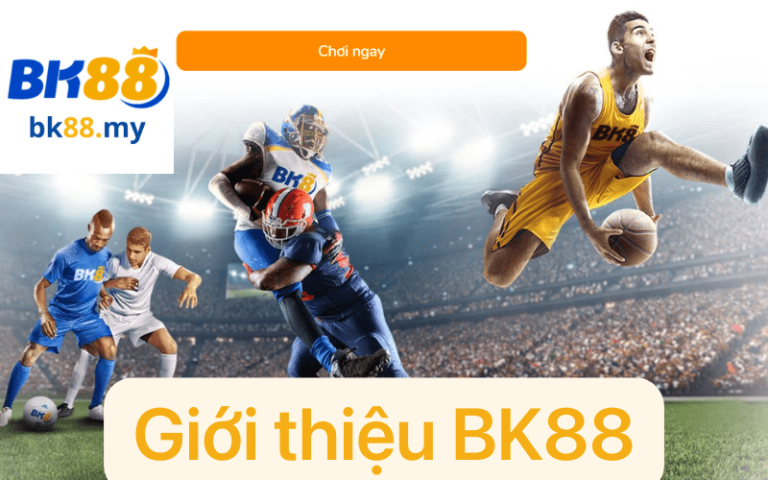 Giới Thiệu BK88 - Nhà Cái Cá Cược Uy Tín Hàng Đầu